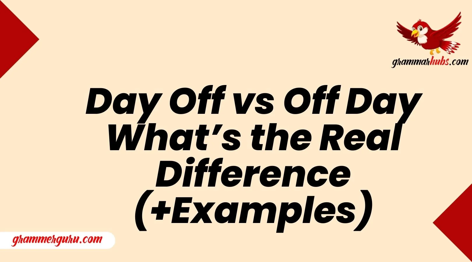 Day Off vs. Off Day – What’s the Real Difference? (+Examples)