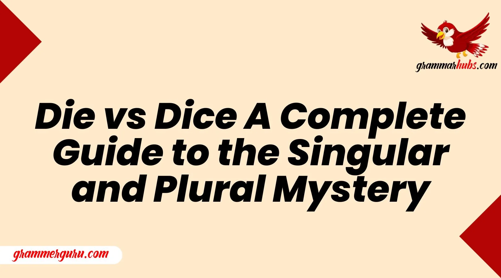 Die vs. Dice: A Complete Guide to the Singular and Plural Mystery
