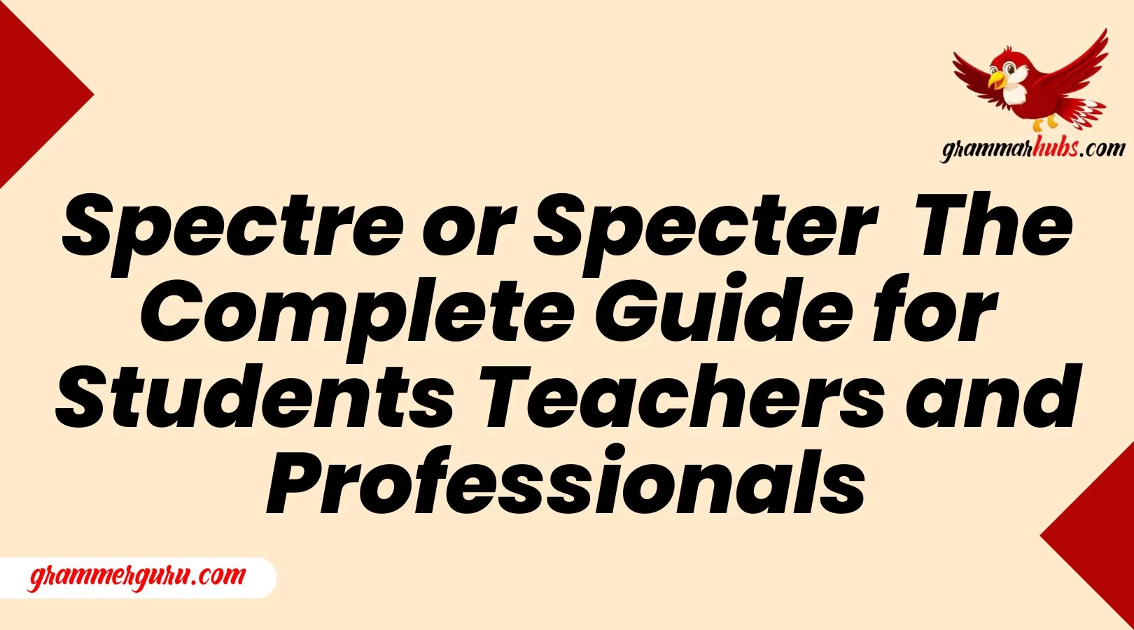 Spectre or Specter – The Complete Guide for Students, Teachers, and ...