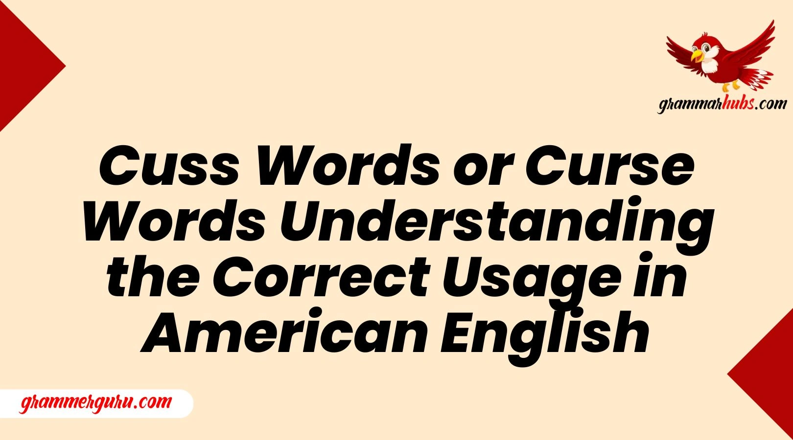 ‘Cuss Words’ or ‘Curse Words’?Understanding the Correct Usage in ...